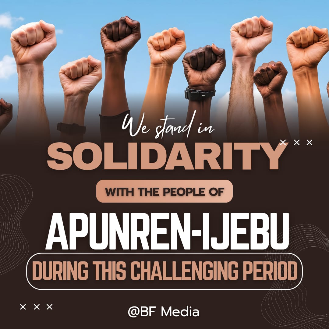 STANDING WITH APUNREN-IJEBU: MESSAGE OF REASSURANCE ON THE LAND ...